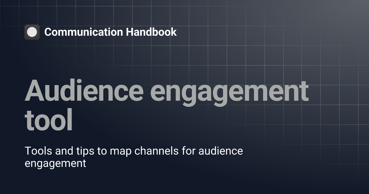 Audience engagement tool | Communication Handbook