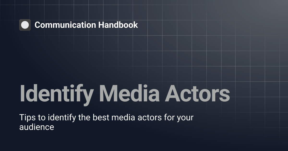 Identify Media Actors | Communication Handbook